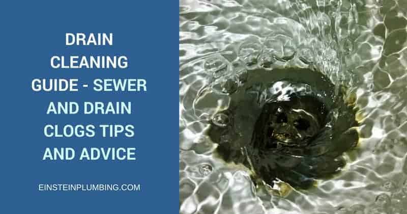 Drain Cleaning Guide: Tips for Preventing Clogs & Blockages